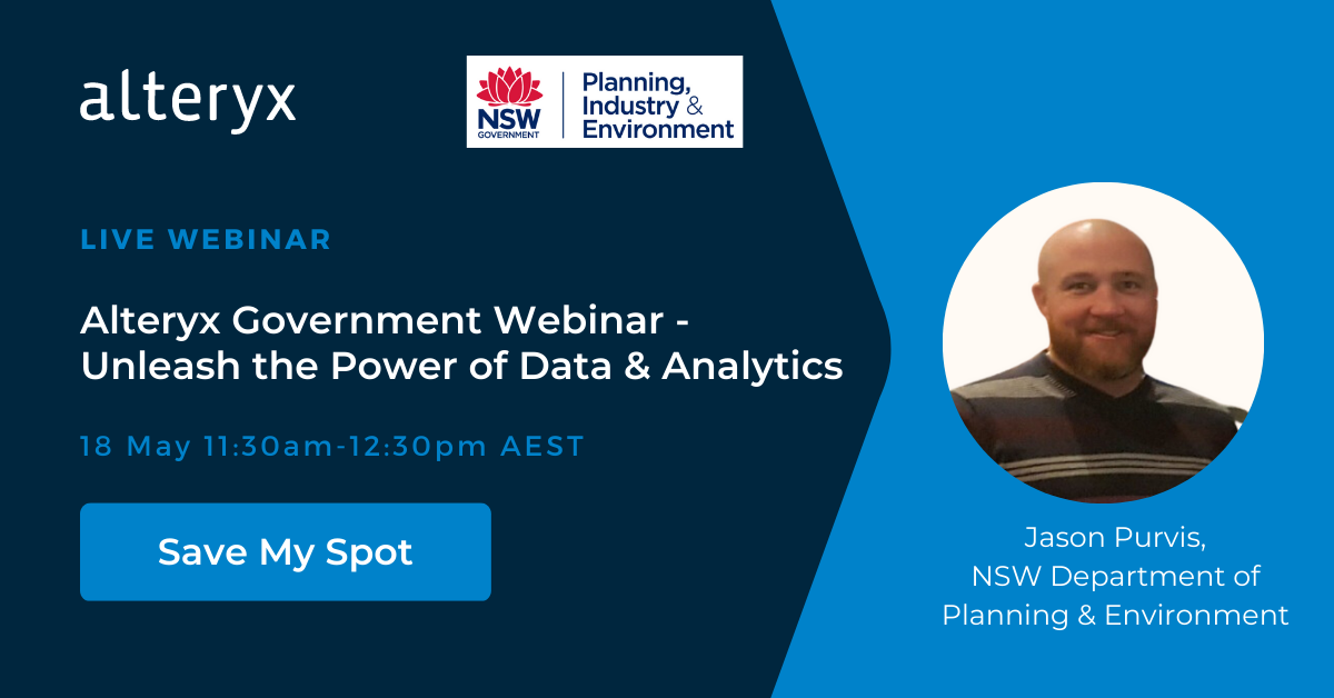 Alteryx Government Webinar – unleash the power of data and analytics